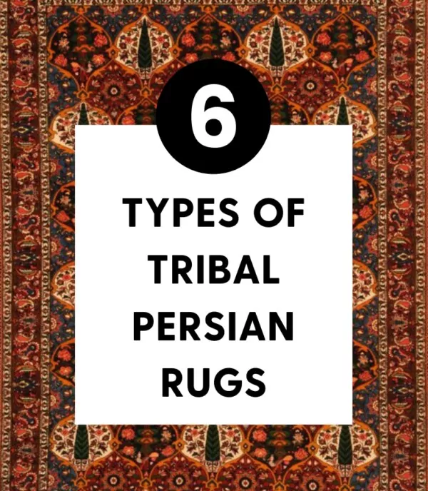 7 Types Of Tribal Persian Rugs | Catalina Rug
