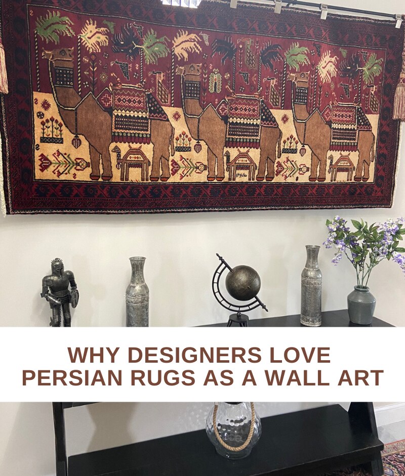 Why Designers Love Persian Rugs as Wall Art | Catalina Rug