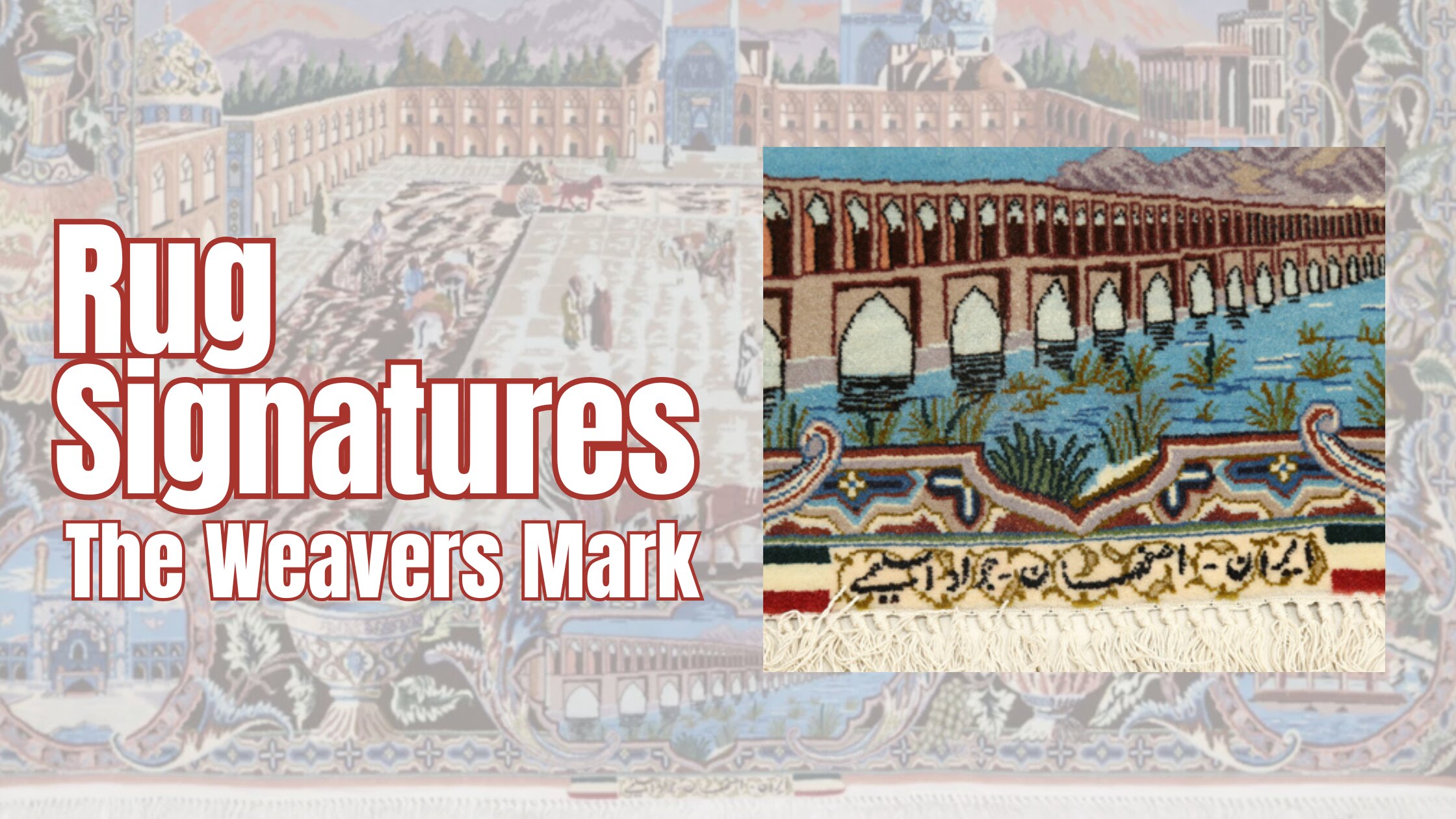 Rug Signatures: The Weaver's Mark | Catalina Rug